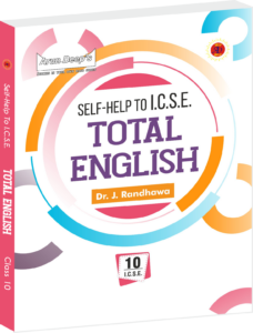 Arun Deep's Self-Help to ICSE Total English Class 10 : 2025-26 Edition ...