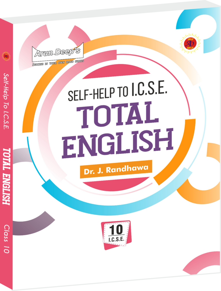 Arun Deep's Self-Help to ICSE Total English Class 10 : 2025-26 Edition ...