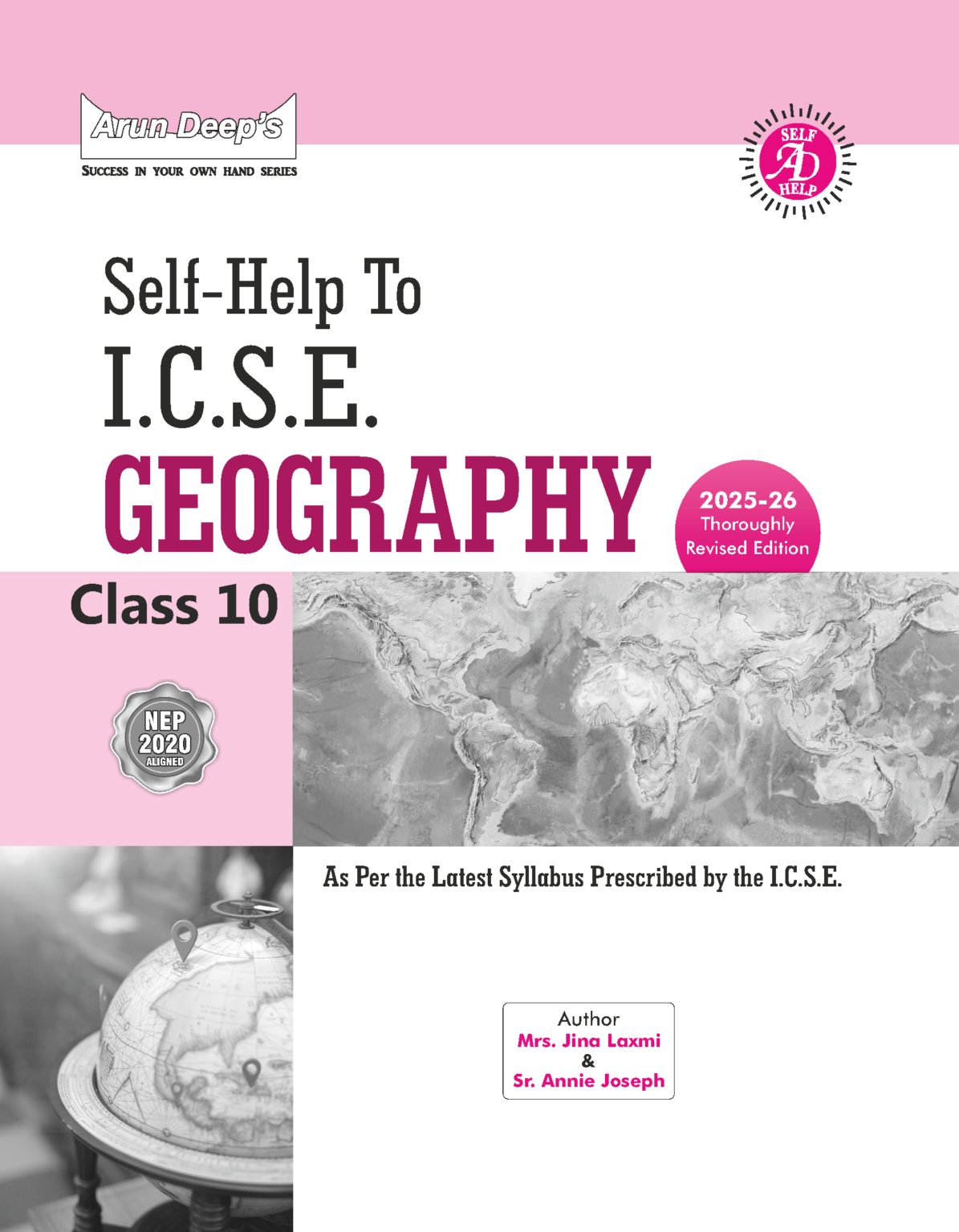 Arun Deep's Self-Help to ICSE Geography Class 10 : 2025-26 Edition ...