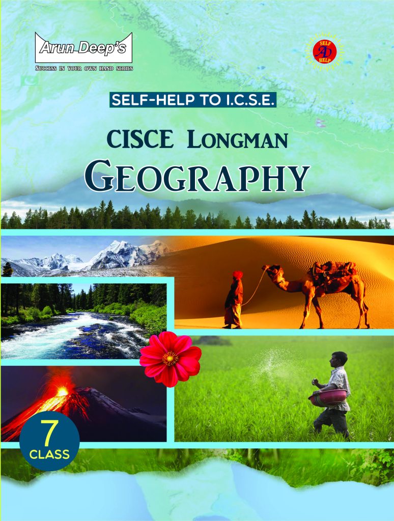Geography (Class 7th ICSE) – Arundeep Self Help