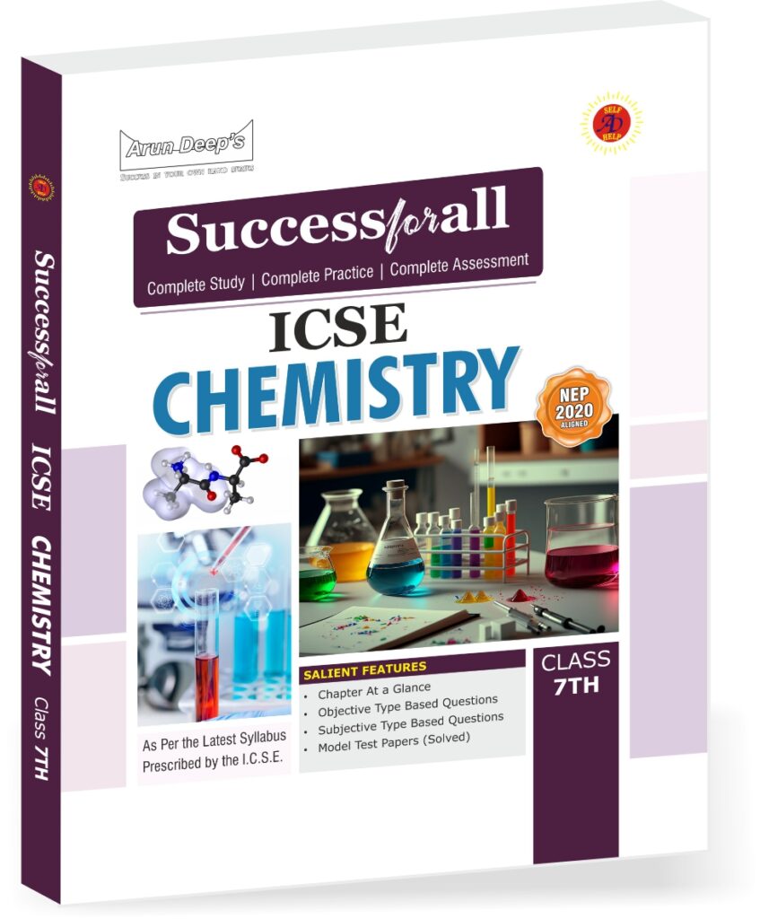Arun Deep's Success For All ICSE Chemistry Class 7th (NEP 2020) : For ...