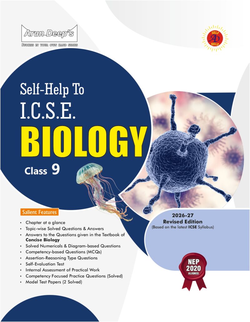 Arundeep Self-Help to ICSE Biology Class 9 (2026–2027 Revised Edition ...